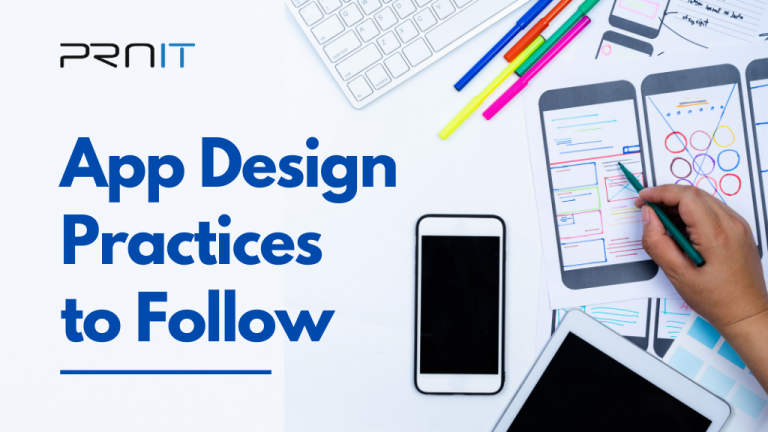 The Basic and Most Important App Design Practices of 2020 - PRNIT